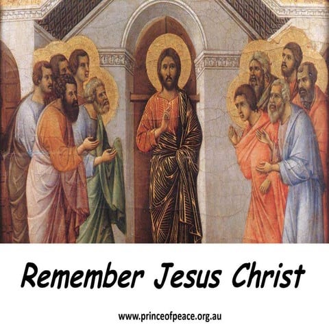 Remember Jesus Christ | PPTX