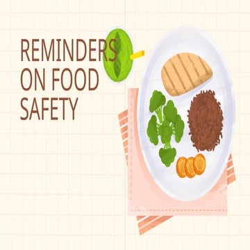 REMINDERS ON FOOD SAFETY - basics .pptx