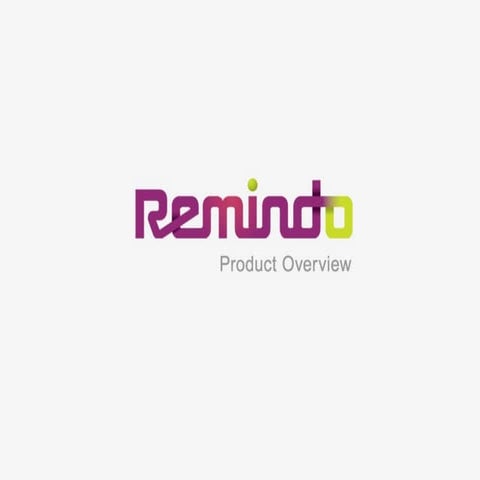 Remindo Overview | PPT