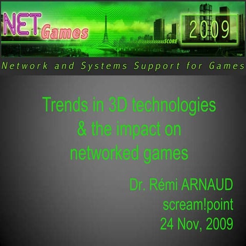 Keynote Net Games 09 - Rémi Arnaud | PPTX