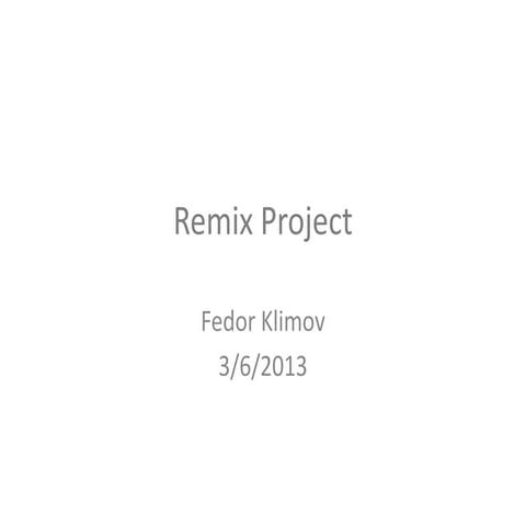 Remix project draft | PPT