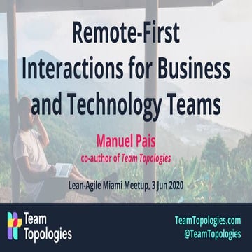 Remote-First Team Interactions for Business and Technology Teams @ Lean ...