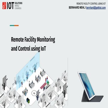 Remote facility monitoring and control using IoT | PPT