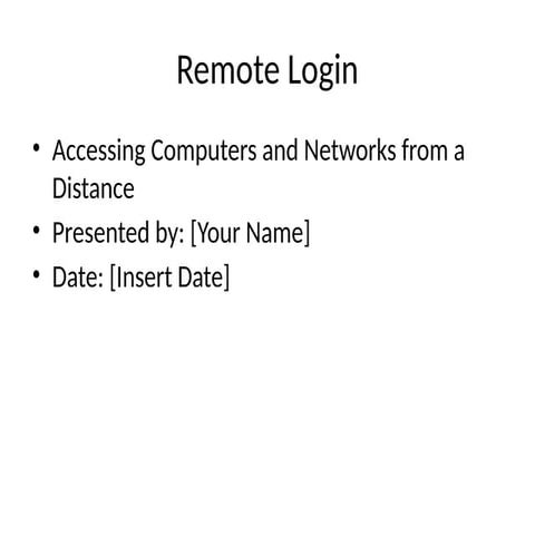 "An Introduction to Remote Login Systems . | PPT