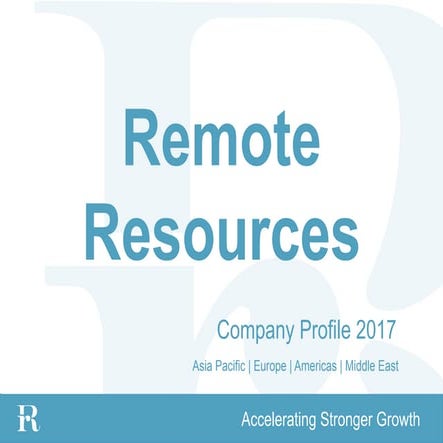 Remote resources company_profile_2017 | PPT