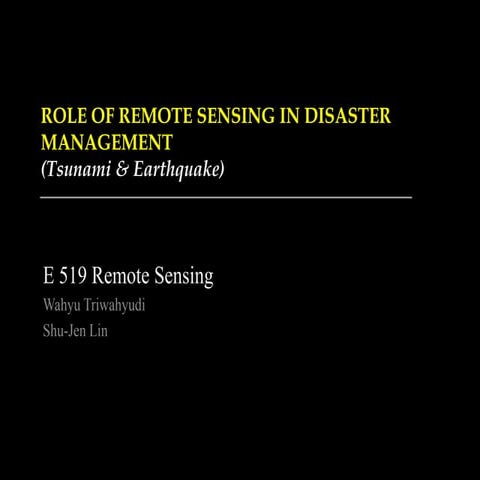 Remote Sensing In Disaster Management 101 Ppt