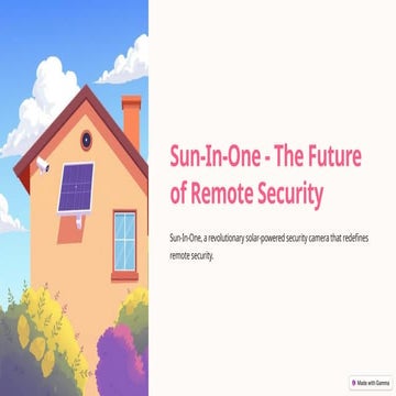 Remote Solar Security Camera - Sun In One | PPTX