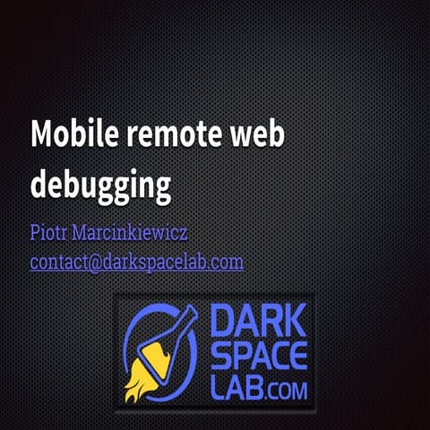 Remote web debugging at mobile devices in Safari and Firefox | PDF