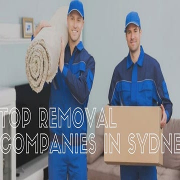 Top Removal Companies in Sydney | PPT