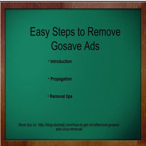 Easy steps to remove gosave-ads | PPT