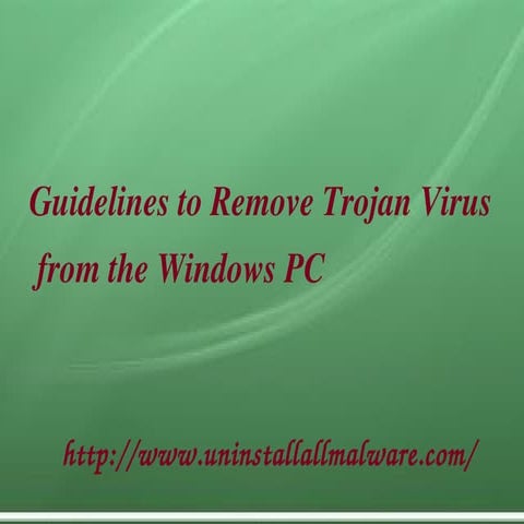 Simplest way to remove Trojan virus | PPT