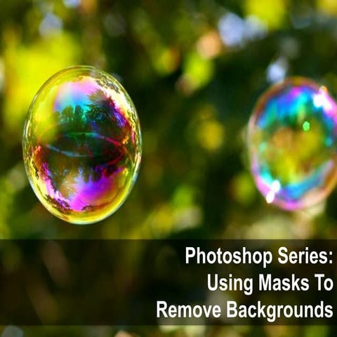 Removing backgrounds in Photoshop | PPTX