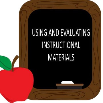 USING AND EVALUATING INSTRUCTIONAL MATERIALS | PPTX