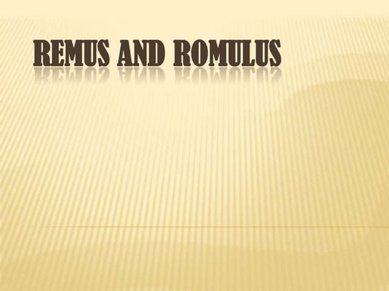 Romulus And Remus | PPT