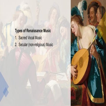 Types of Renaissance Music | PPTX | Classical Music | Music