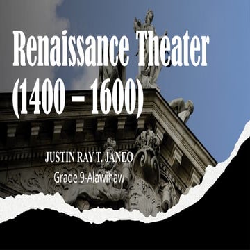 Renaissance-Theatre-JUSTIN RAY T. JANEO.pptx