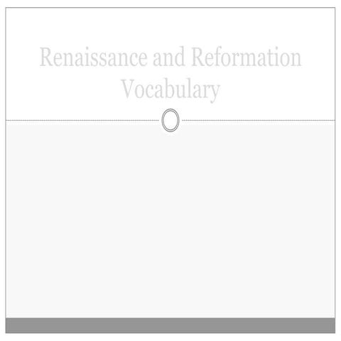 Renaissance and reformation vocabulary | PPTX