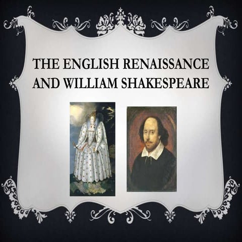 Renaissance and shakespeare | PPTX
