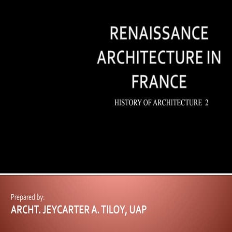 Renaissance architecture in france | PPTX