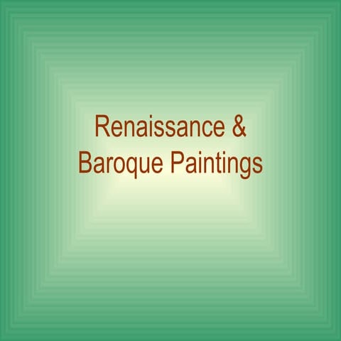 Renaissance & baroque paintings | PPT