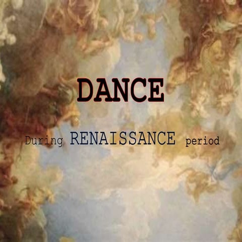 Renaissance (dance) | PPTX