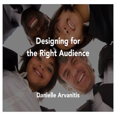 Designing for the Right Audience | PDF