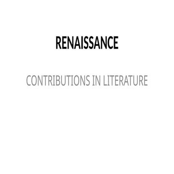Renaissance contribution in Literature . | PPTX