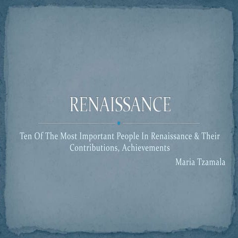Renaissance Ten of the most important people in renaissance & their ...