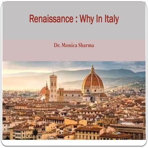 Renaissance Why it Started in Italy.pptx