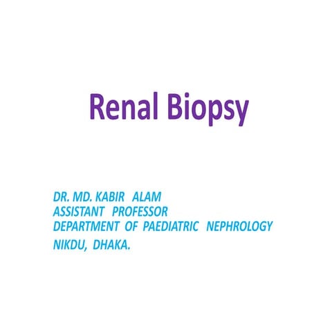Renal biopsy.pptx