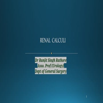 different Renal calculi types and its management | PPTX