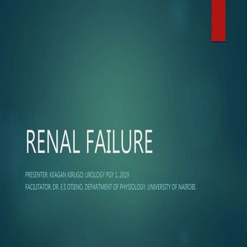 RENAL FAILURE | PPTX