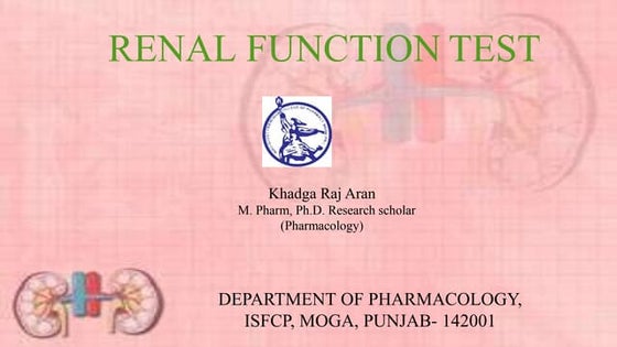 Renal Function Tests (RFT) | PPTX