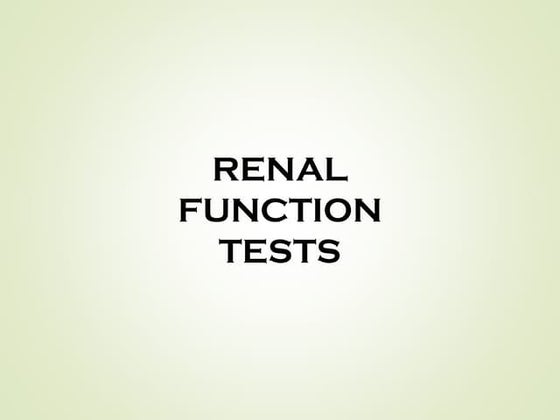 Renal Function Test Pptx
