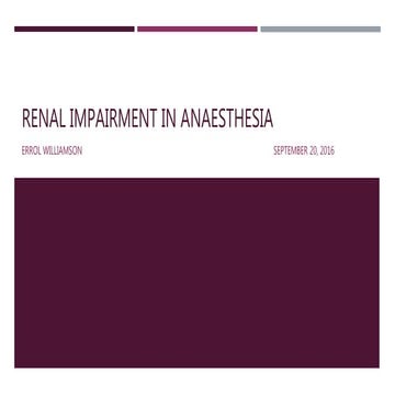 Renal impairment and anaesthesia | PPTX