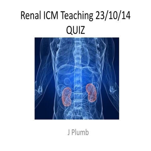 Renal quiz | PPTX | Heart and Cardiovascular Diseases | Diseases and ...