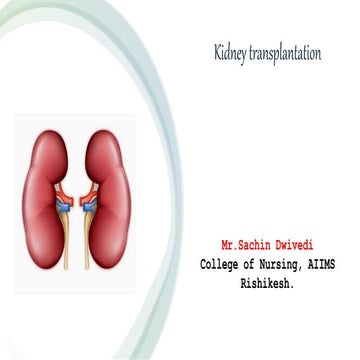 Renal Transplantation and Patients management | PPTX