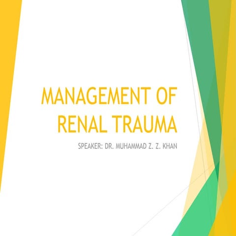 Management of Renal trauma | PPTX