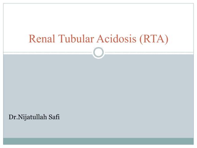Renal tubular acidosis | PPTX