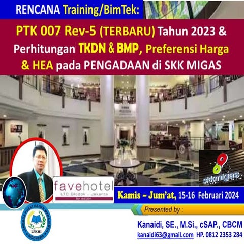 RENCANA + Link2 Materi BimTek _"PTK 007 Rev-5 / 2023 (Proses PENGADAAN) & Perhitungan TKDN, BMP ...