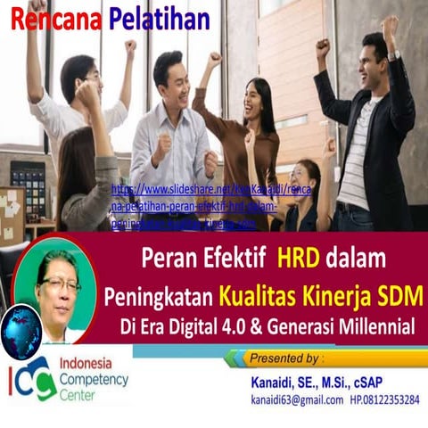 Rencana PELAKSANAAN + Link2 MATERI Pelatihan _"Peran Efektif HRD dalam Peningkatan Kualitas ...