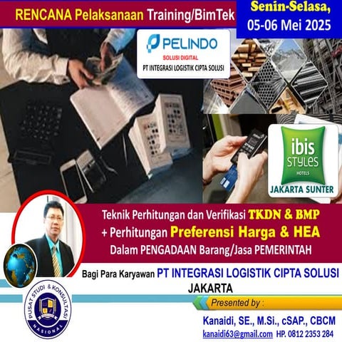 Rencana PELAKSANAAN + Link2 MATERI Training *Teknik Perhitungan TKDN & BMP*_dgn PT PELINDO (PT ...