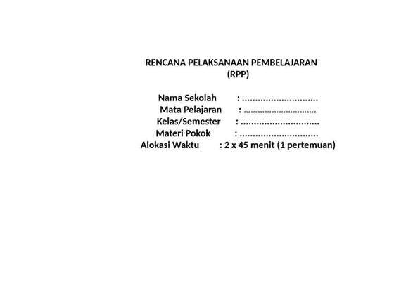 Penyusunan RPP (Rencana Pelaksanaan Pembelajaran) | PPT