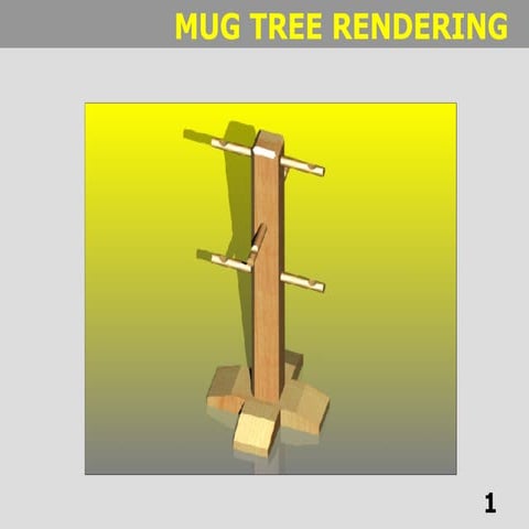 Rendering the MugTree with AutoDesk Inventor | PPT