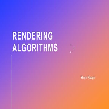 Rendering Algorithms Explained Ppt 
