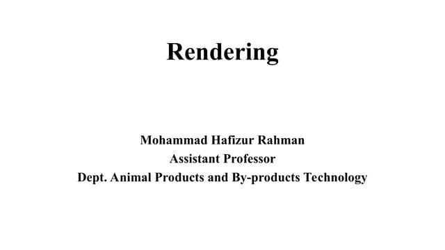 DRY AND WET RENDERING - DIFFERENT METHODS OF RENDERING | PPTX