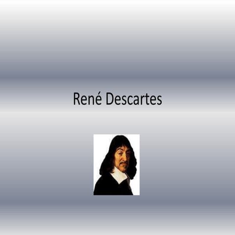 René Descartes | PPTX