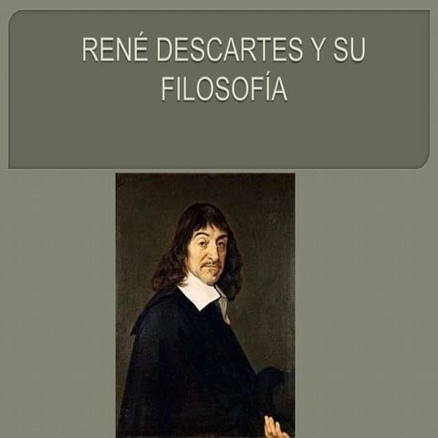 René descartes y su filosófia | PPTX