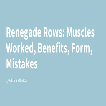 Renegade Rows Muscles Worked, Benefits, Mistakes, Form,.pdf