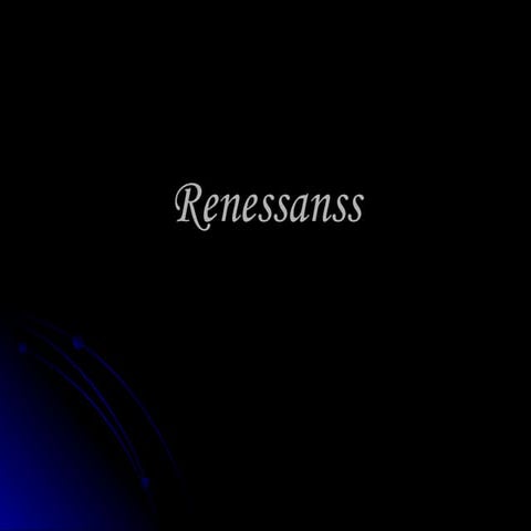 Renessanss | PPT